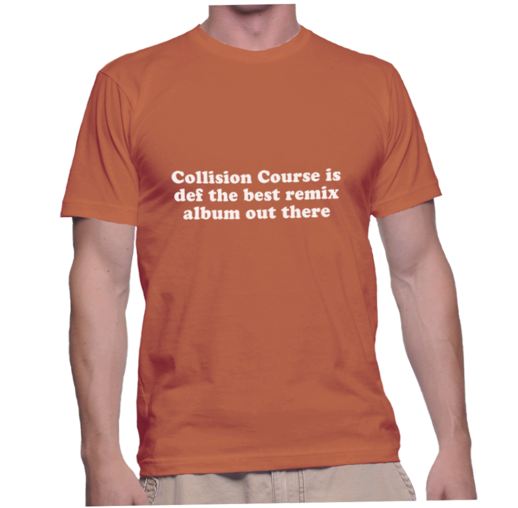 Collision Course Is Def The Best Remix Album Out There Instant Shirt collision-course-is-def-the-best-remix-album-out-there-instant-shirt